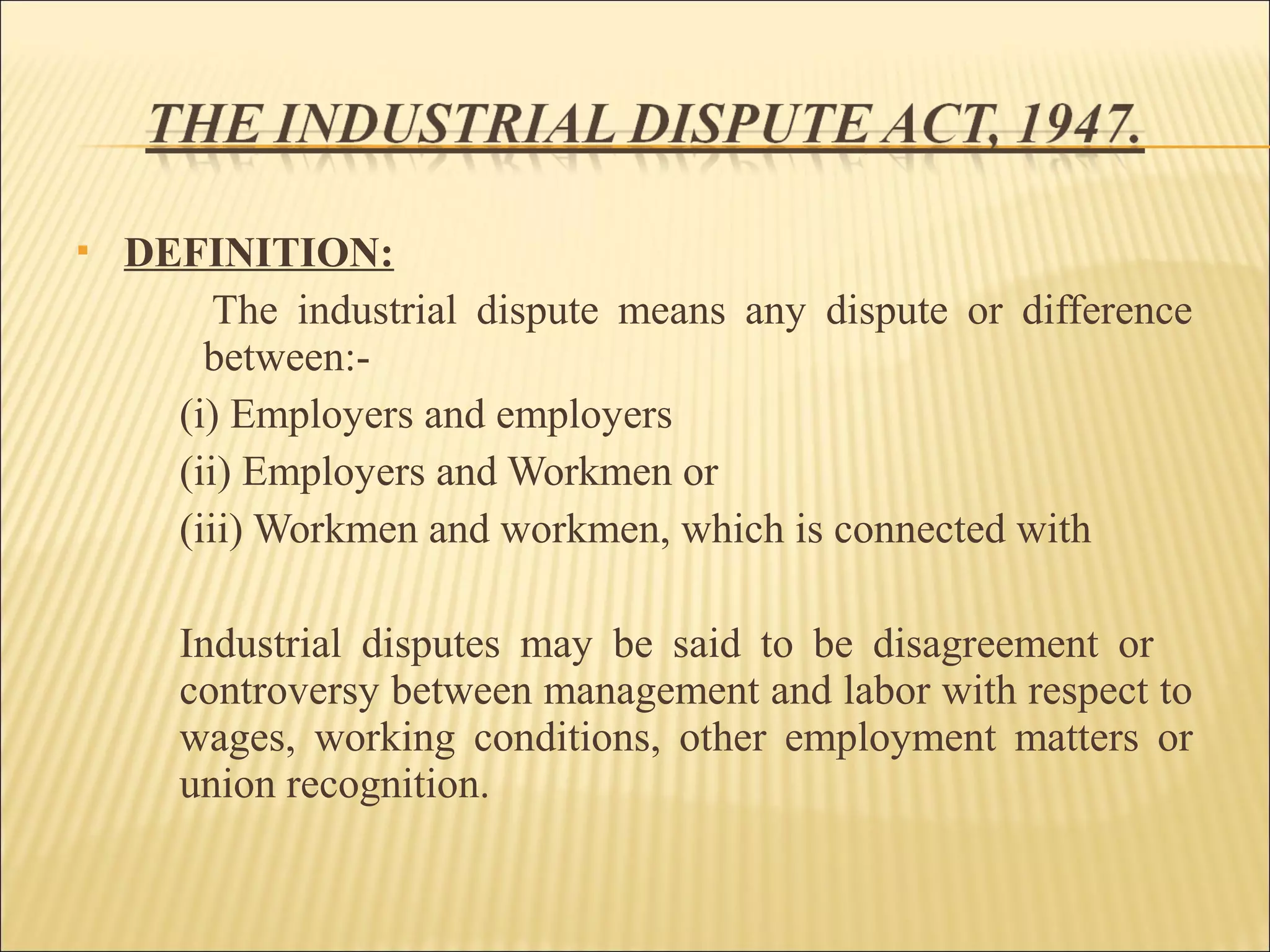 Labor laws, industrial relations & industrial disputes | PPT