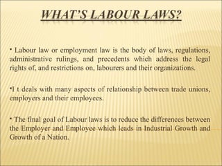 Labor laws, industrial relations & industrial disputes | PPT