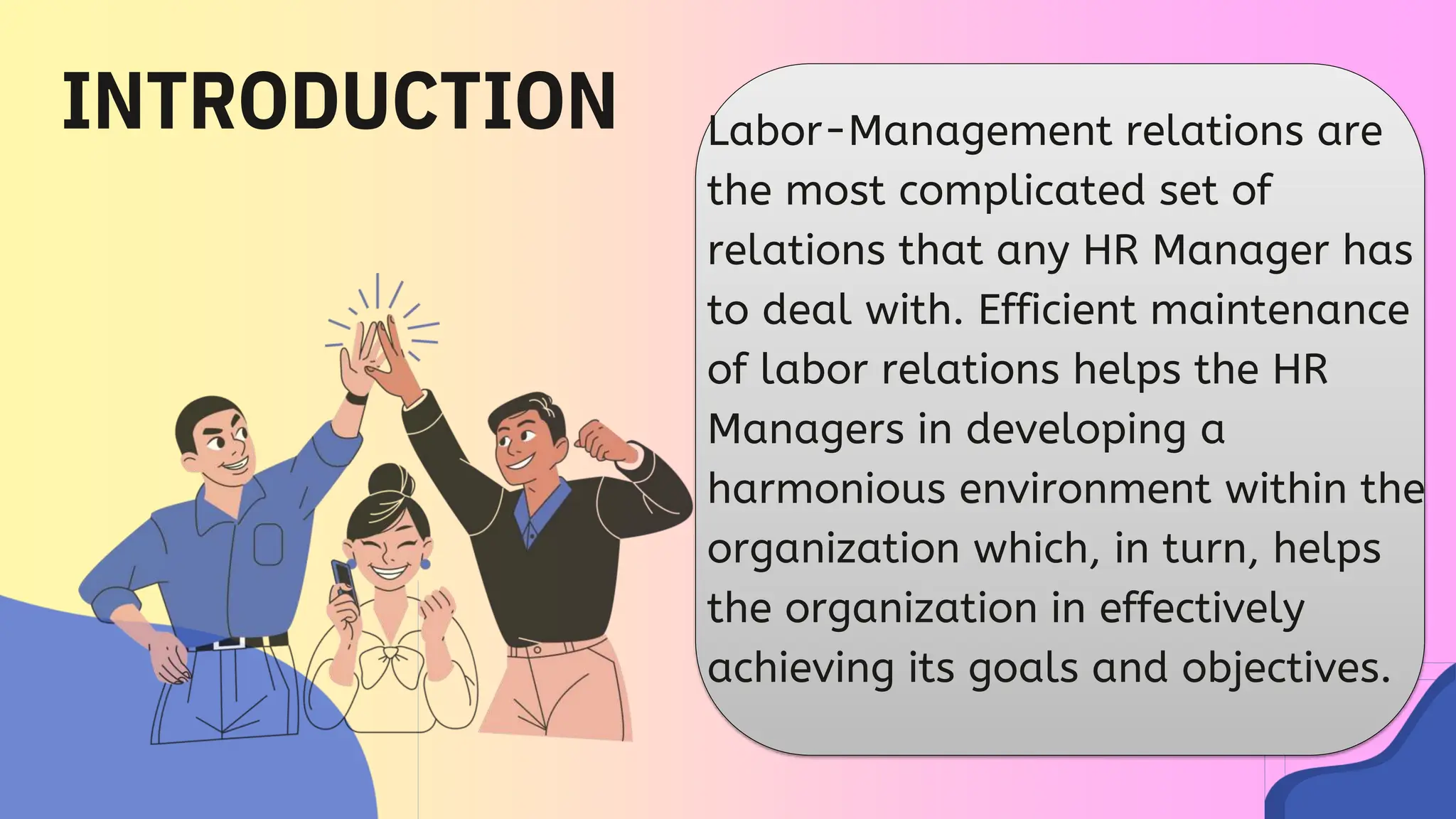 LABOR_MANAGEMENT_RELATION final.....pptx