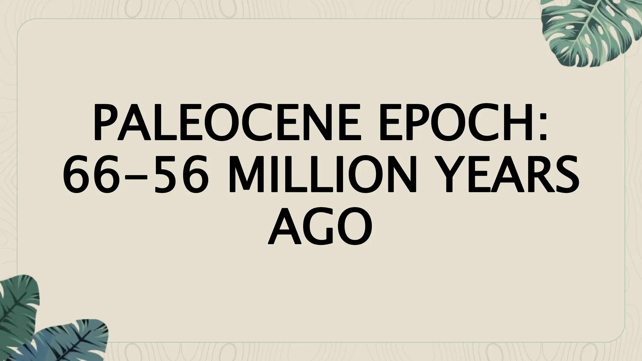 Geologic Time scale - Cenozoic Era..pptx