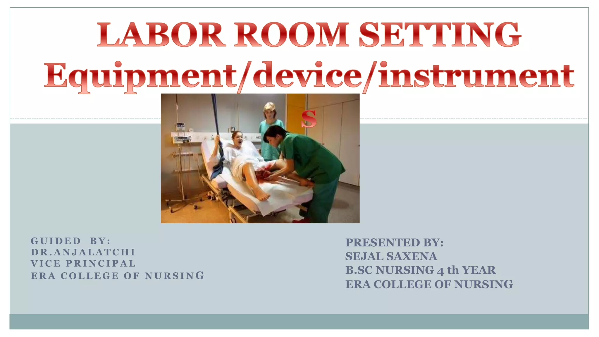 Labor room setting | PPTX