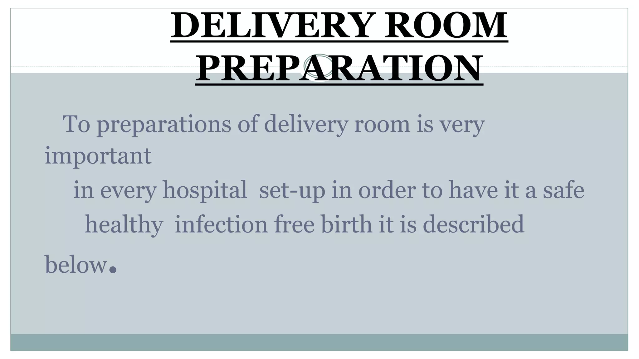 Labor room setting | PPTX