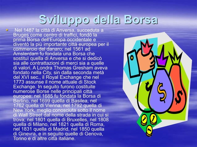 LA BORSA VALORI NELLA STORIALA BORSA VALORI NELLA STORIA.ppt