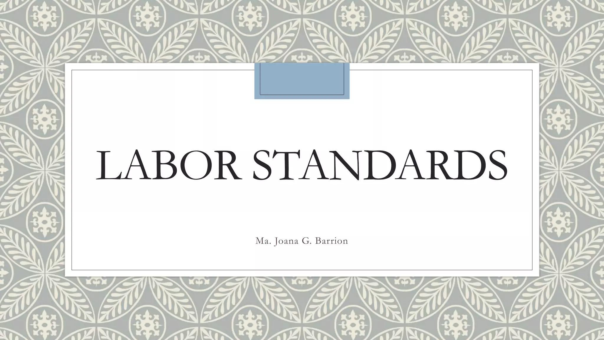 Labor standards | PPT