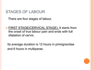 Labour : The process of child birth | PPTX