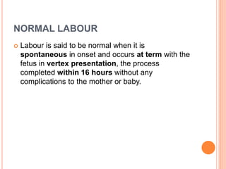 LABOUR in obstetrics and Gynaecology course | PPT