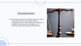 Labour and Industrial Law. Understanding the frame work of worker ...