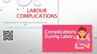 Labour complications | PPTX