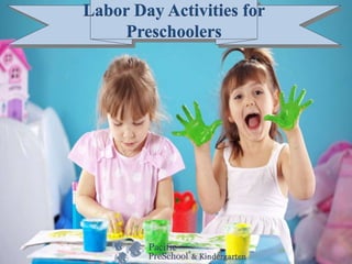 Labor Day Activities for Preschoolers | PPTX