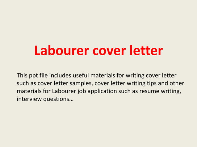 Labourer cover letter | PPT