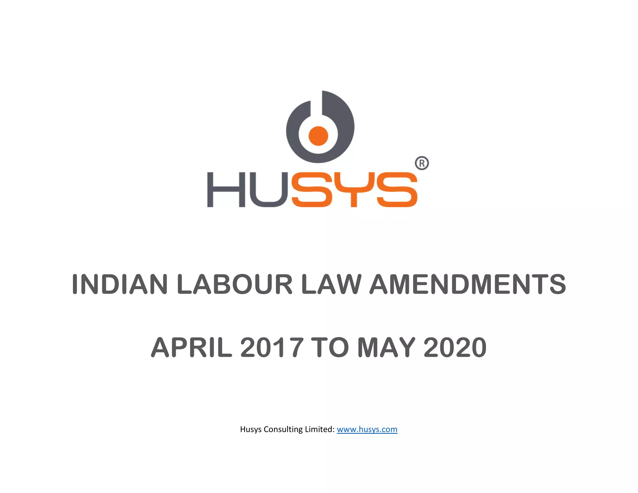 Indian Labour Law Amendments and Notifications : From April 2017 to May ...
