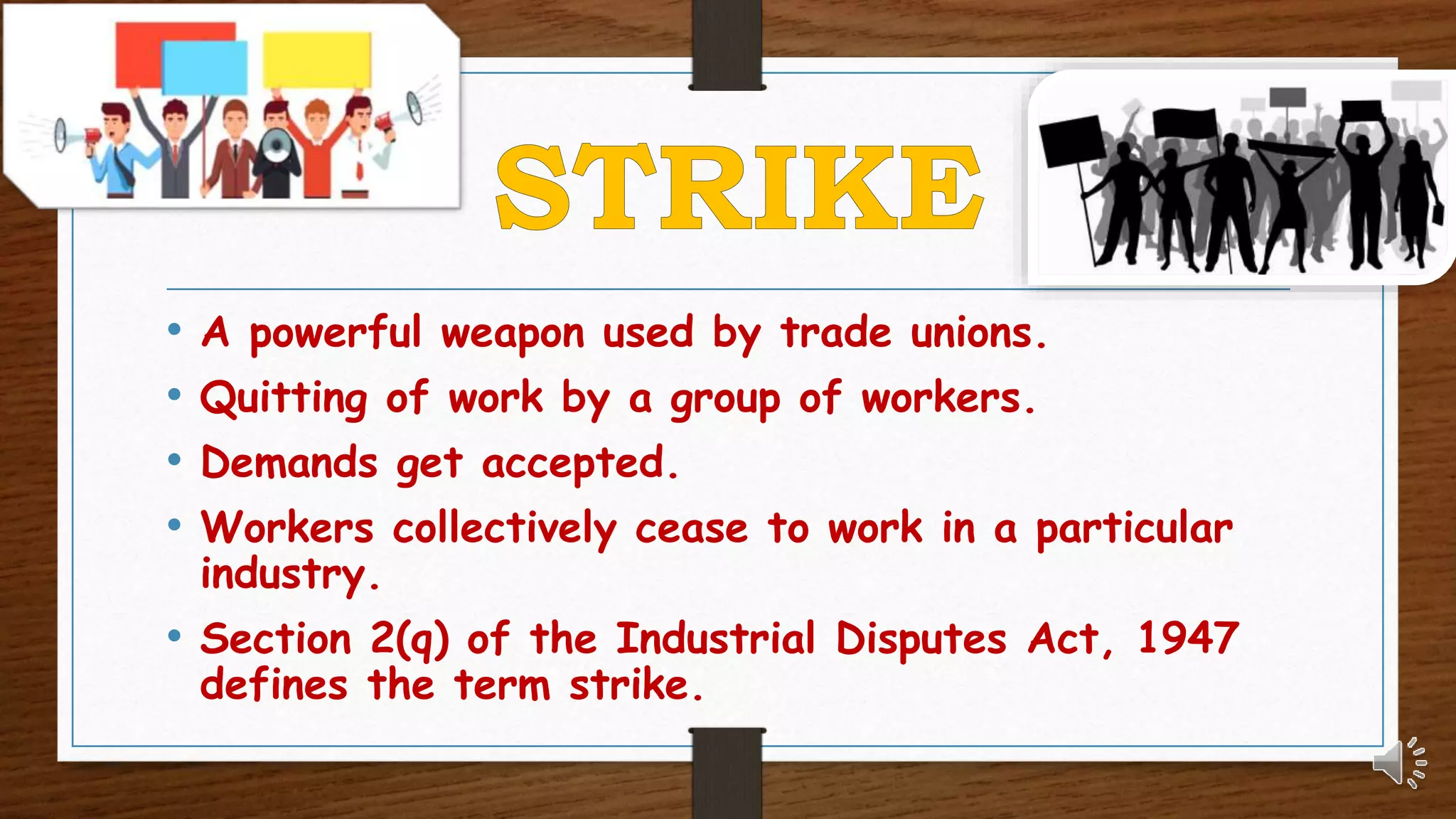 Strike, Lock-out, Lay-off and Retrenchment under Labour Law | PPTX