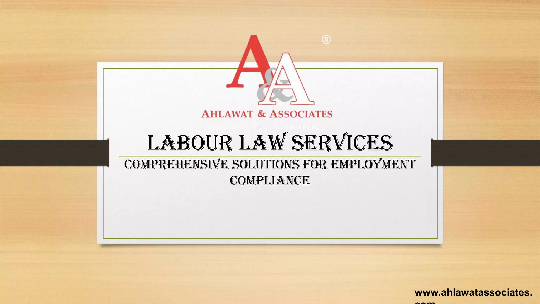 Navigating Labour Law: Expert Services for Compliance | PDF