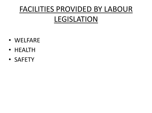 Labour legislation | PPTX | Government Support and Welfare | Financial ...