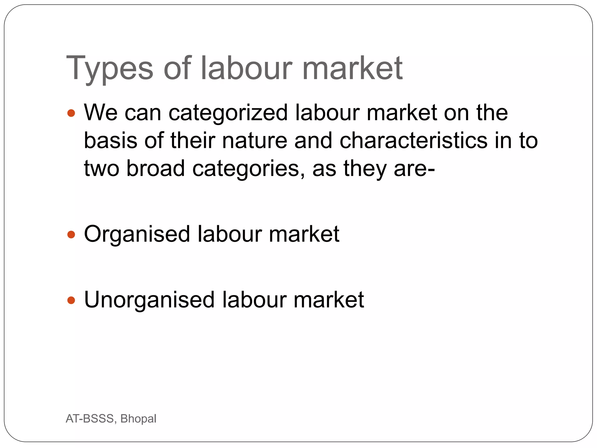 Labour market in india | PPTX