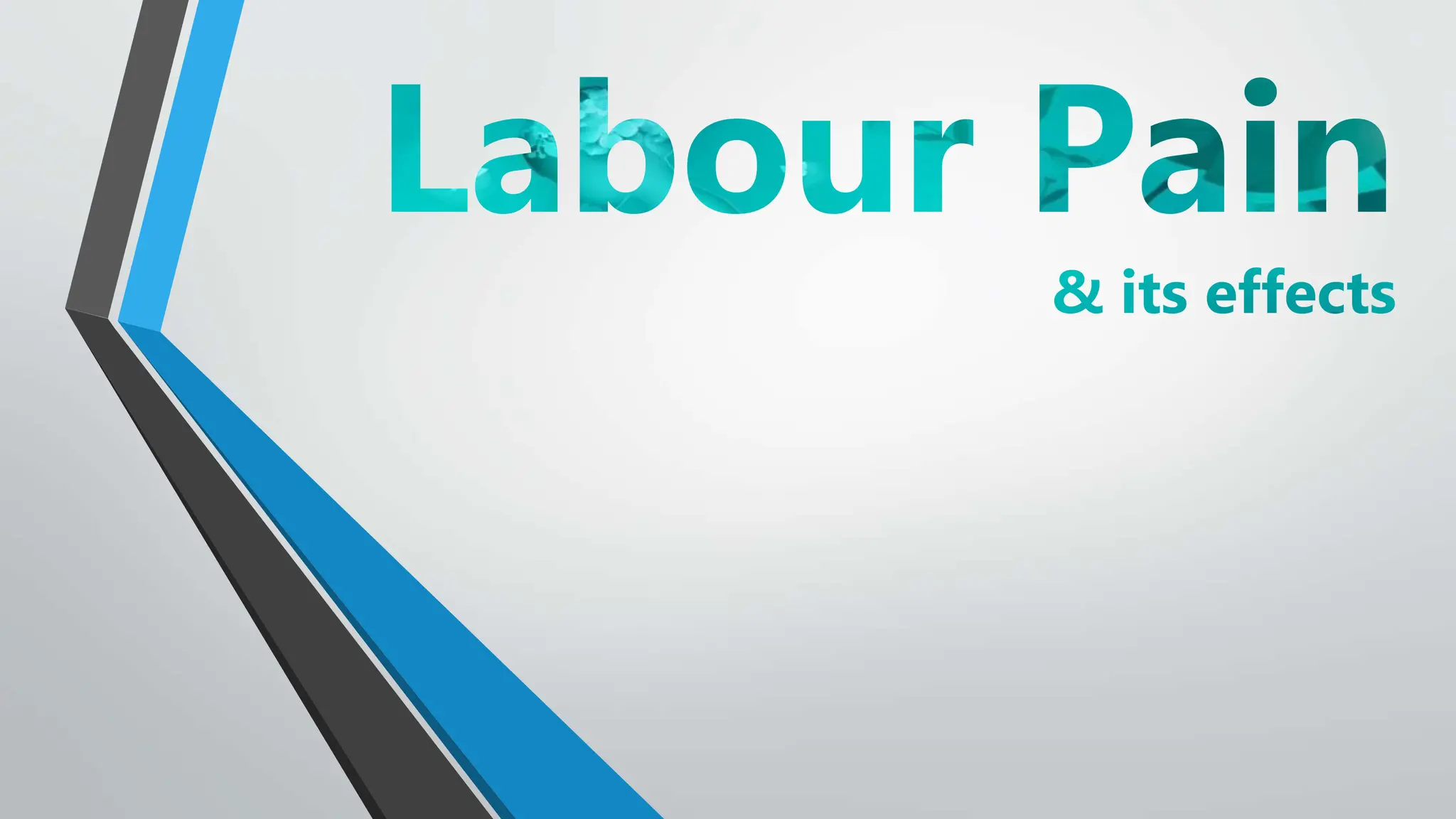Labour Pain and its effects.pptx