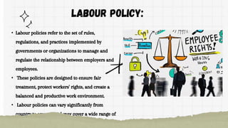 Labour policies and legislation for FSMD.pptx | Government Support and ...