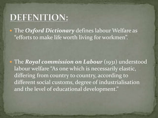 Labour welfare | PPT