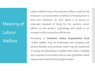 Labour welfare | PPTX