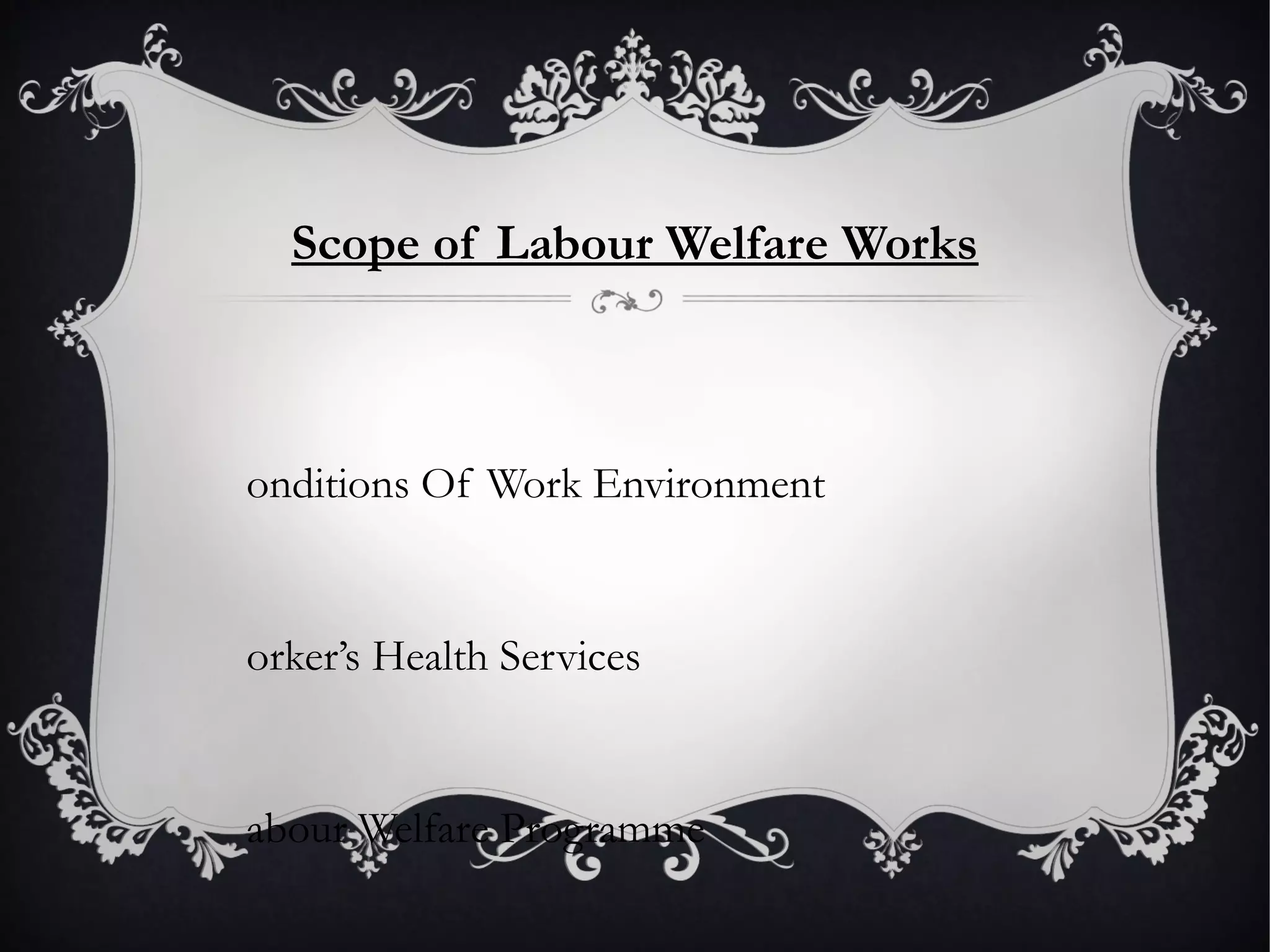 Labour welfare | PPT
