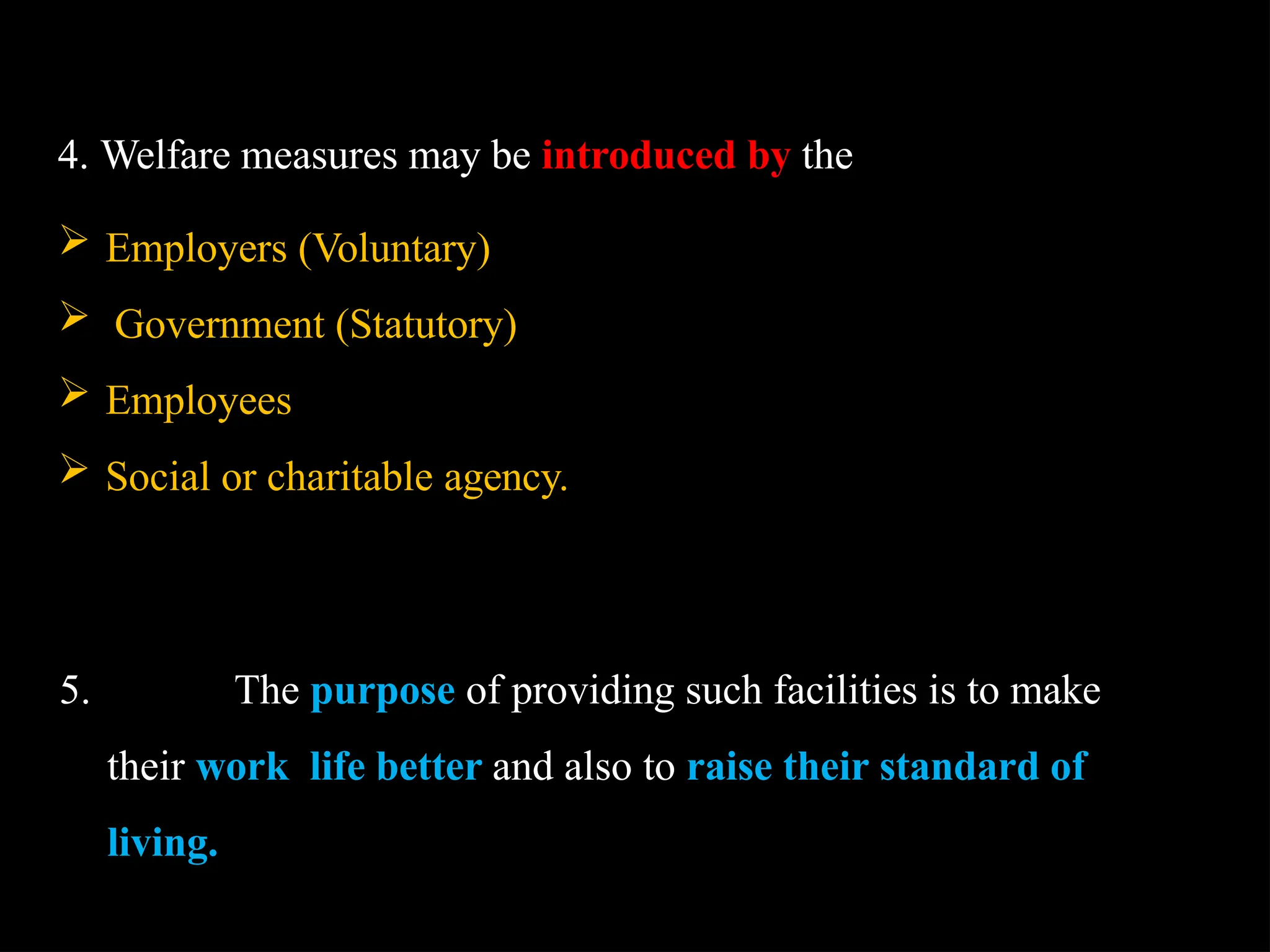 labour welfare facilities in the industrial establishment | PPTX