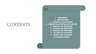 Pledge, bailment, essentials and importance | PPTX