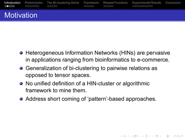 A Game Theoretic Framework For Heterogenous Information Network Clustering Ppt