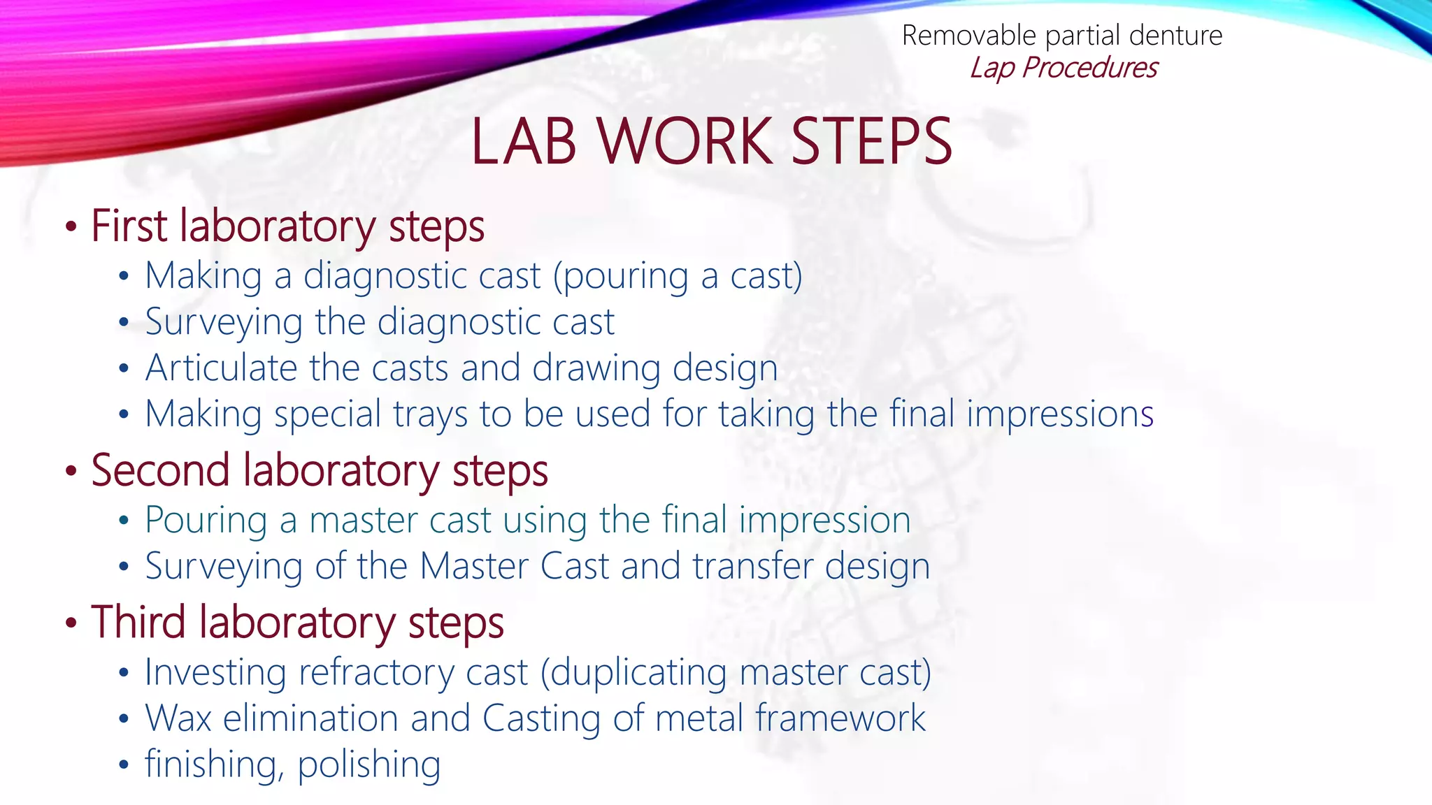 Lab steps of partial denture framework construction | PPTX