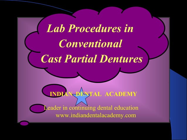 Lab procedures in conventional cast partial dentures / dental lab ...