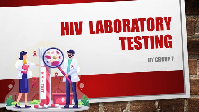 HIV LABORATORY TESTS description on HIV pathophysiology and tests | PPT