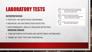 HIV LABORATORY TESTS description on HIV pathophysiology and tests | PPT