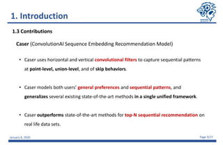 [Paper Review] Personalized Top-N Sequential Recommendation via Convolutional Sequence Embedding ...
