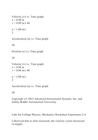 Labs for College Physics Mechanics Worksheet Experiment 2-1.docx