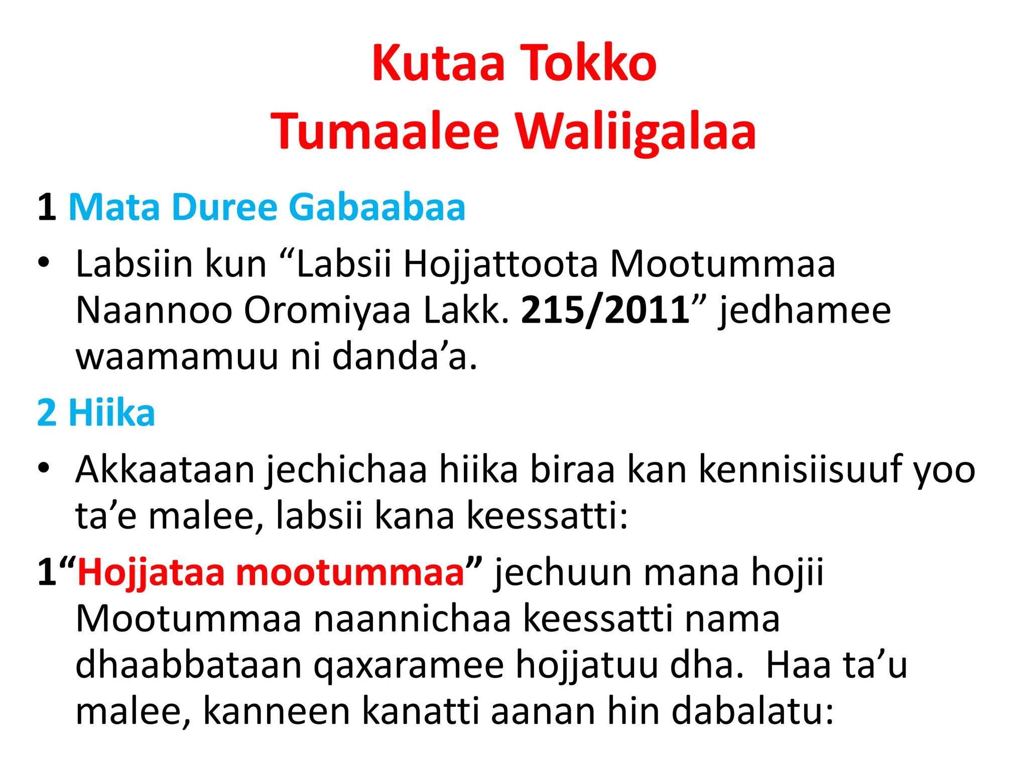 Labsii Hojjettoota Mootummaa Naannoo Oromiyaa Lakk.pptx