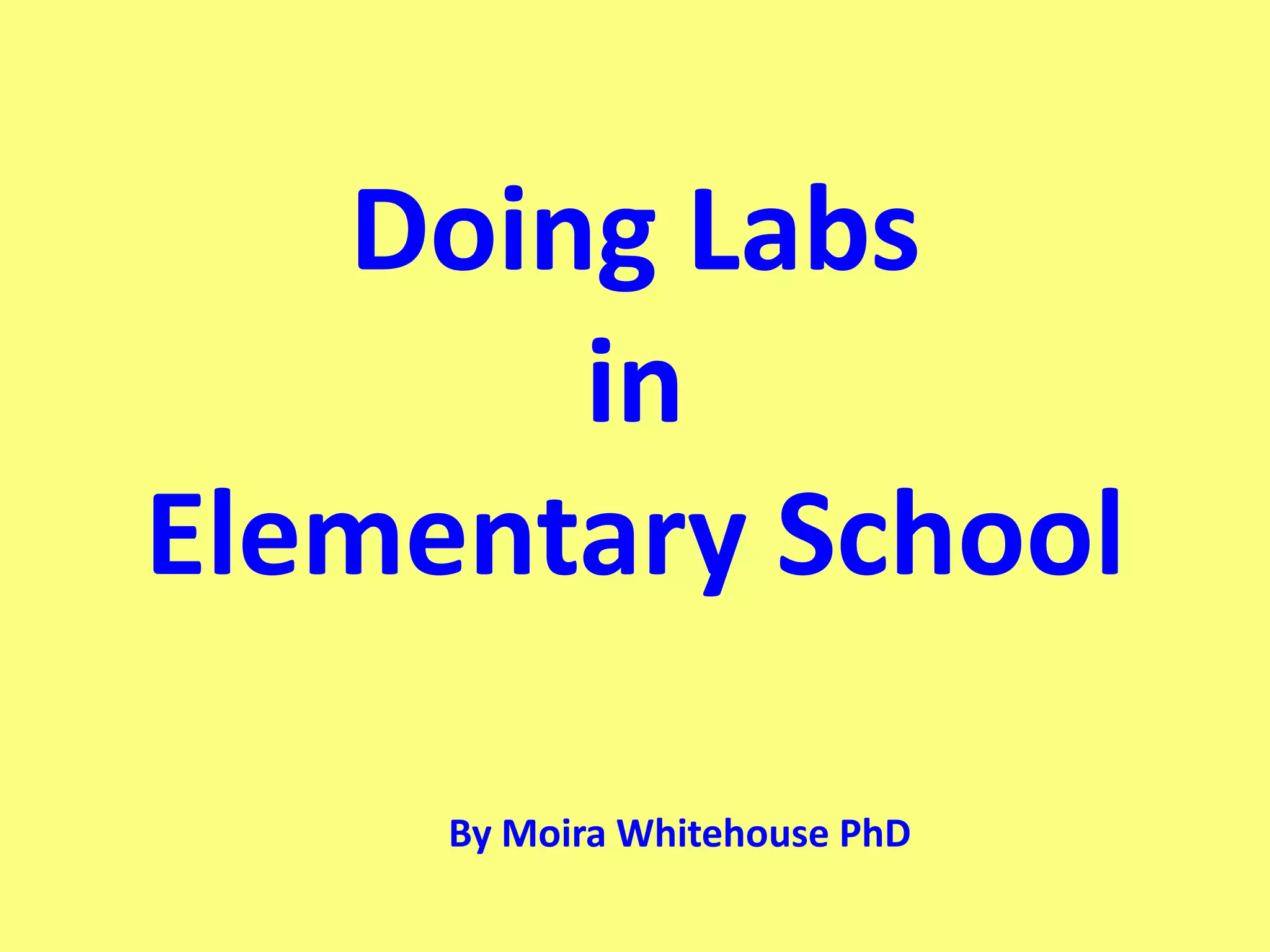Labs in elementary science classroom (Teacher) | PPTX | Homework and ...