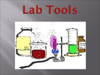 Lab tools | PPT