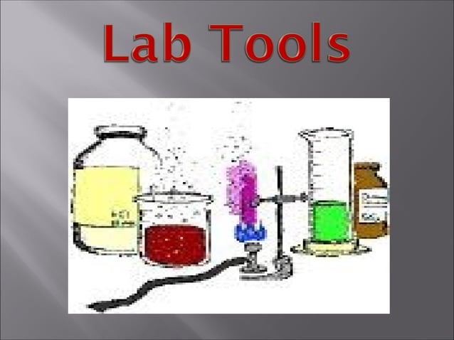 Lab tools | PPT | Physics | Science