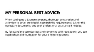 Labuan Company Formation: A Step-by-Step Guide for Business Owners | PPTX