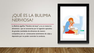 LA BULIMIA NERVIOSA UN TEMA DE PREOCUPACIÓN | PDF