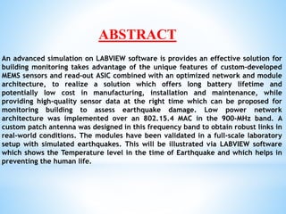 Labview based wireless sensor for monitoring the building | PPTX
