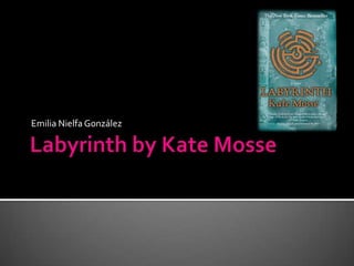Labyrinth by Kate Mosse | PPTX