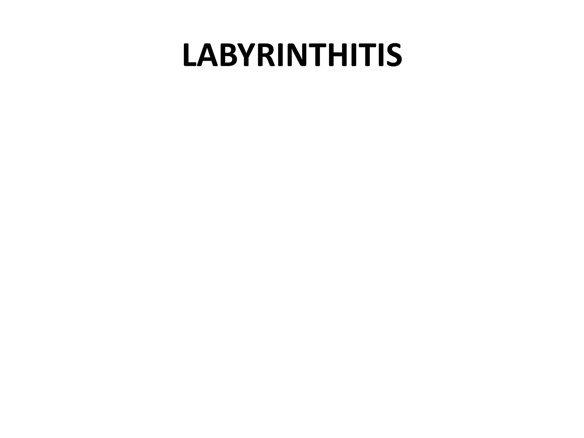 Labyrinthitis | PPTX