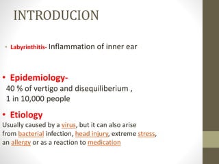Labyrinthitis and its management | PPTX | Ear, Nose and Throat ...