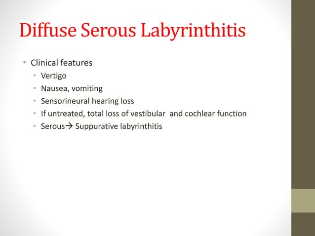 Labyrinthitis and its management | PPTX | Ear, Nose and Throat ...