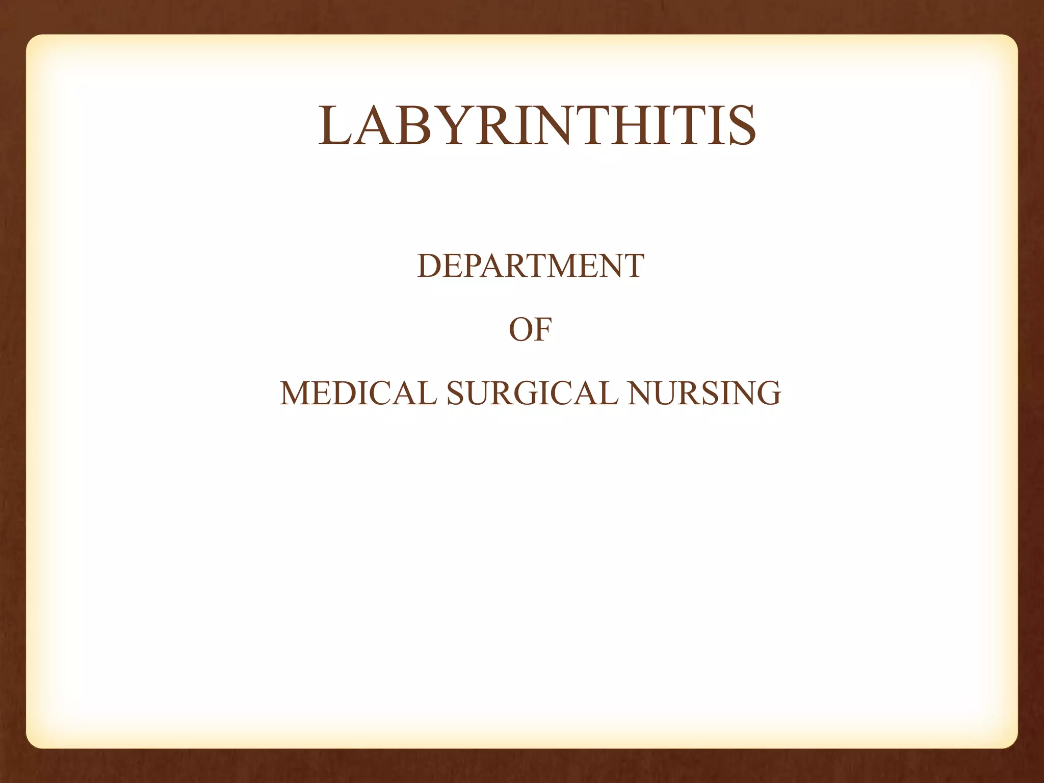 Labyrinthitis | PPTX