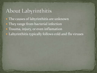 Labyrinthitis the inner ear infection | PPTX