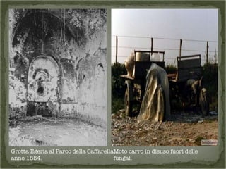 La caffarella. storia e degrado. | PPT | Landscaping | Home & Garden