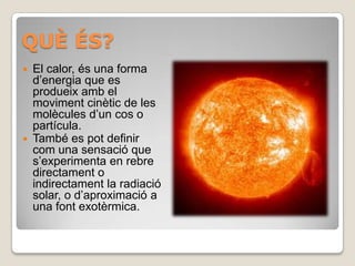 La calor | PPTX