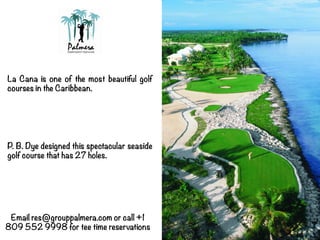 La Cana Golf Course | PPT