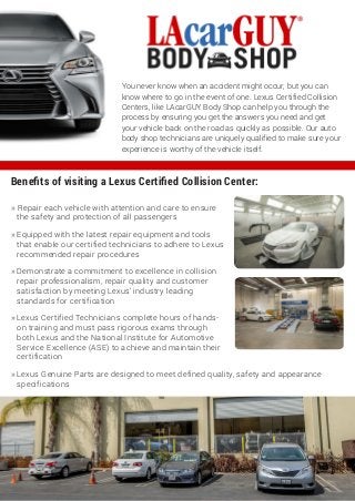 LAcarGUY Body Shop: Lexus Certified Collision Center